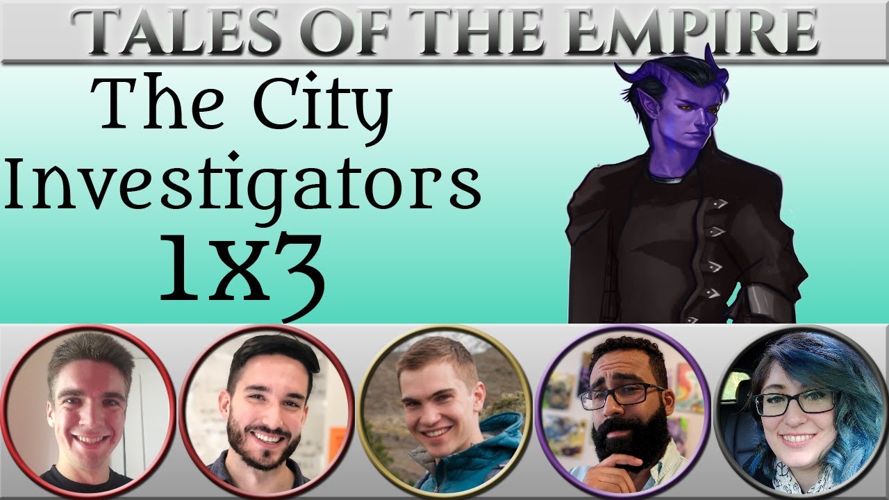 Tales of the Empire: The City Investigators (Chapter 3) - YouTube
