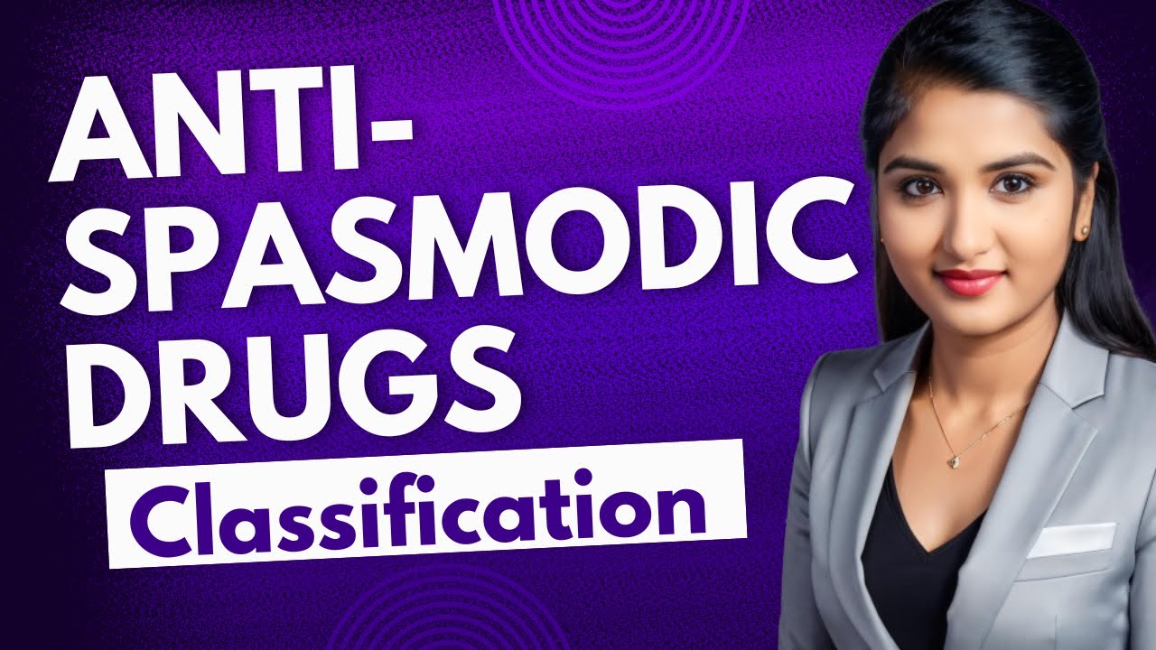Anti-Spasmodic agents classification #musclespasm - YouTube