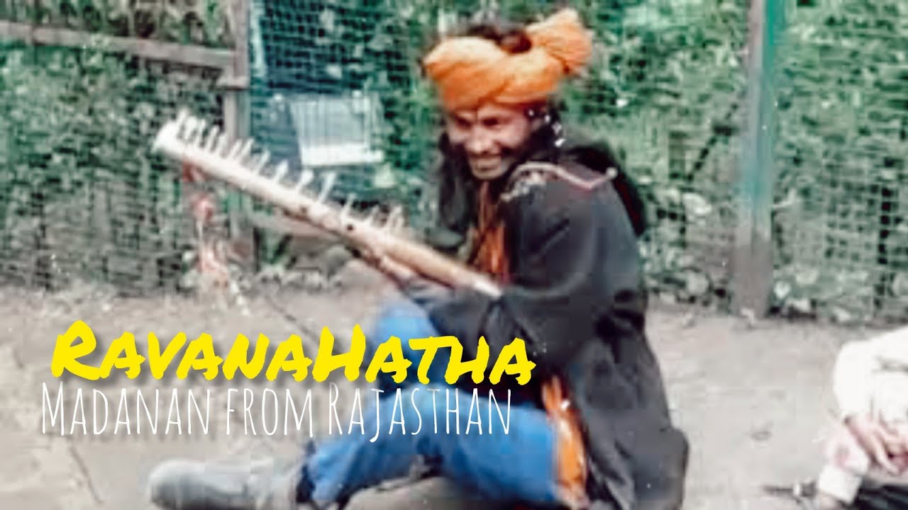 Ravanahatha | Ravana's instrument|Madanan from Rajasthan #Himachal ...
