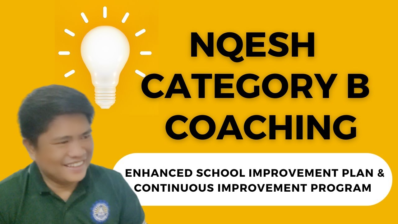 NQESH Category B Coaching on School Improvement Plan SIP and Continuous ...
