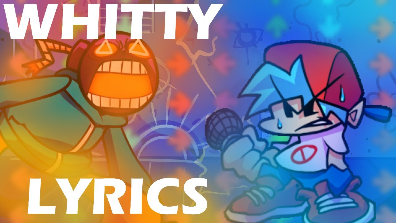 WHITTY with Lyrics | BONUS WEEK | FRIDAY NIGHT FUNKIN' with lyrics ...