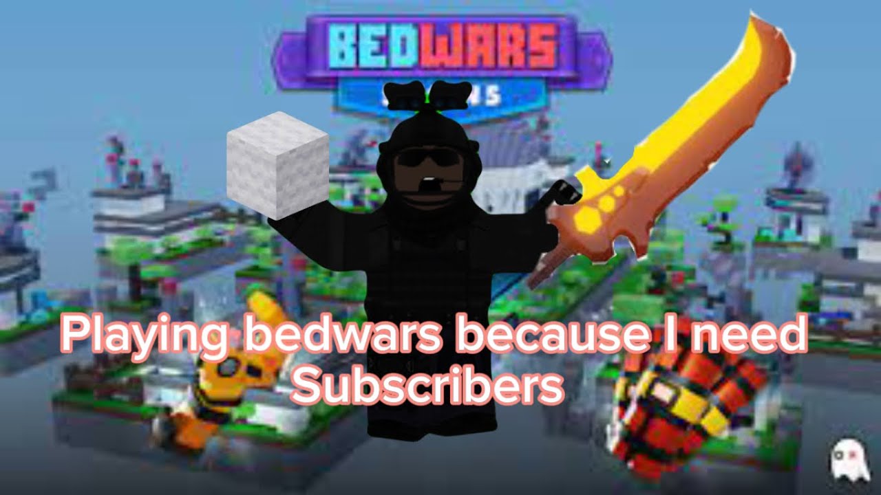 Playing bedwars for more subscribers(Bedwars) - YouTube