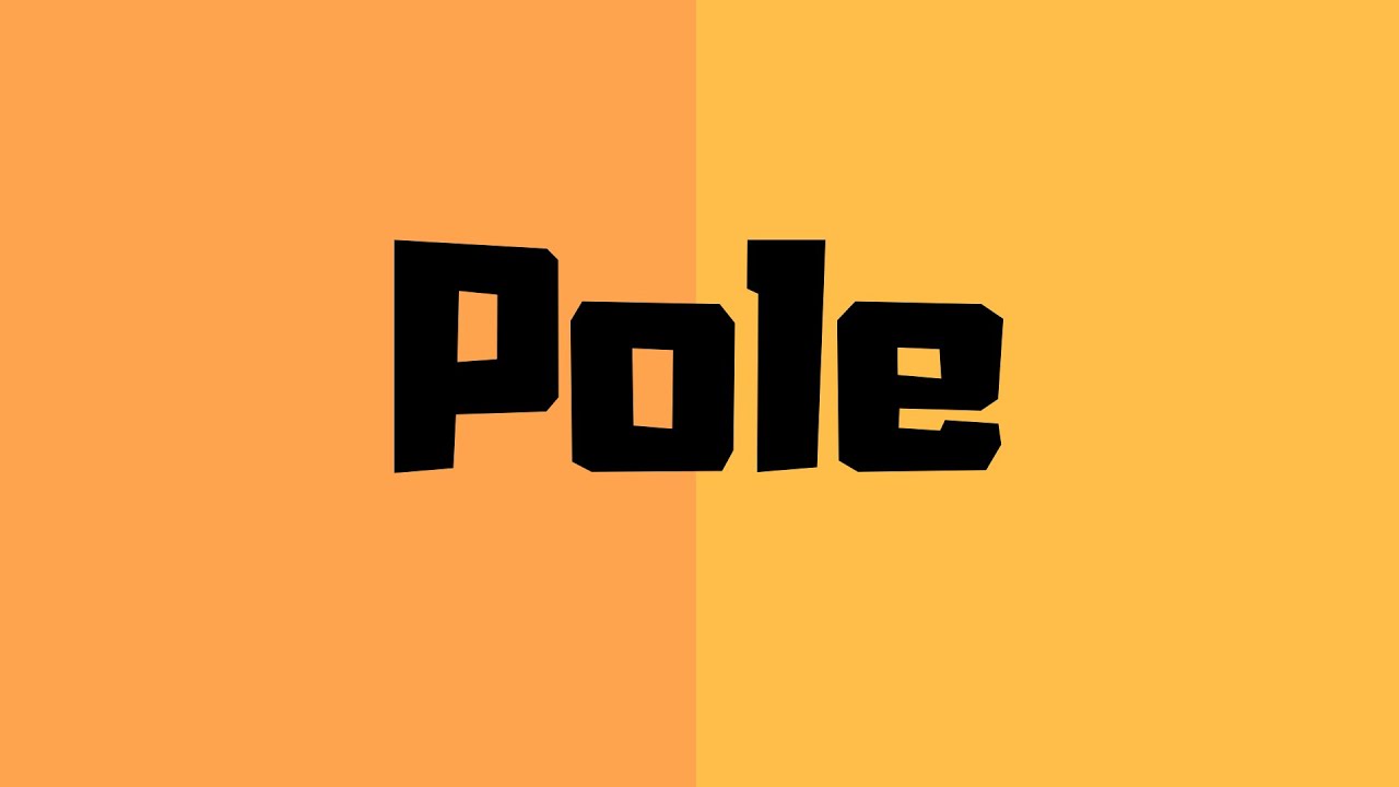 How to pronounce pole? pole pronunciation - YouTube