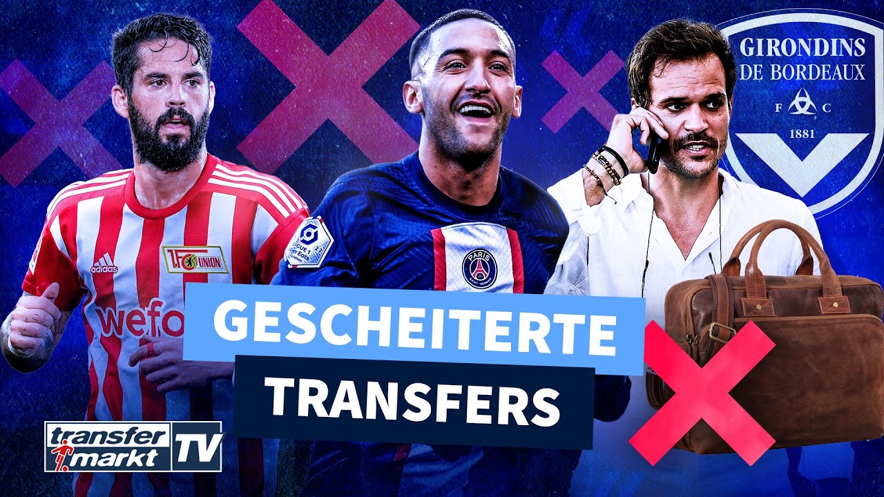 Geklaute Tasche, falsche Dokumente: Die größten Transfer-Fails des ...