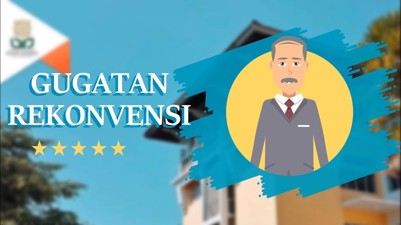 HUKUM ACARA PERDATA - GUGATAN REKONVENSI - YouTube