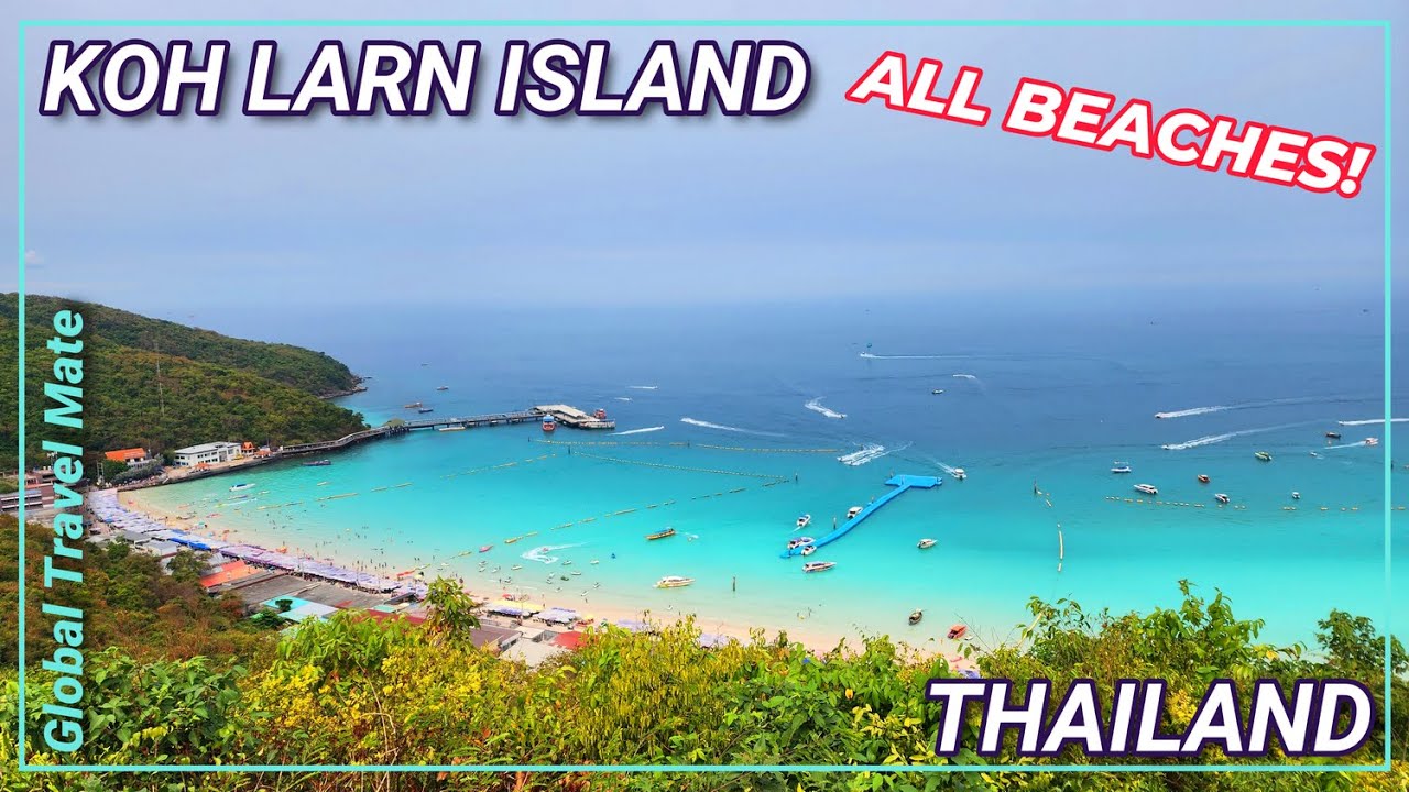 KOH LARN Island Pattaya All Beaches Tour 🇹🇭 Thailand - YouTube