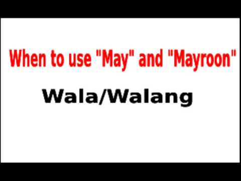 Learn Tagalog: Rules when using may and mayroon - YouTube