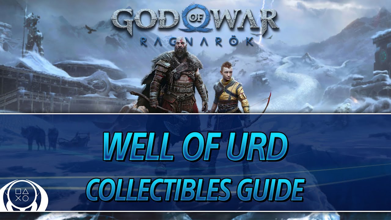 God of War Ragnarok | Well of Urd Collectible Guide (Lore/Chests ...