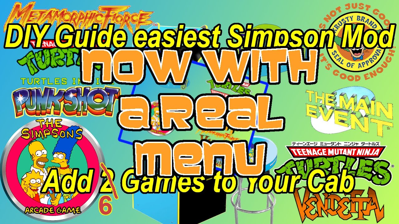 Easily Add 6 Games & Replace the Default Arcade1up Simpson Menu with ...