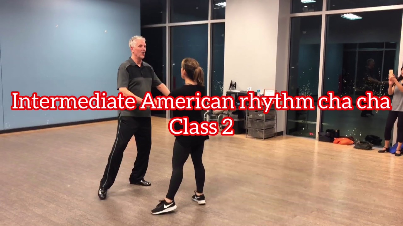 Intermediate Cha Cha- class 2 - YouTube