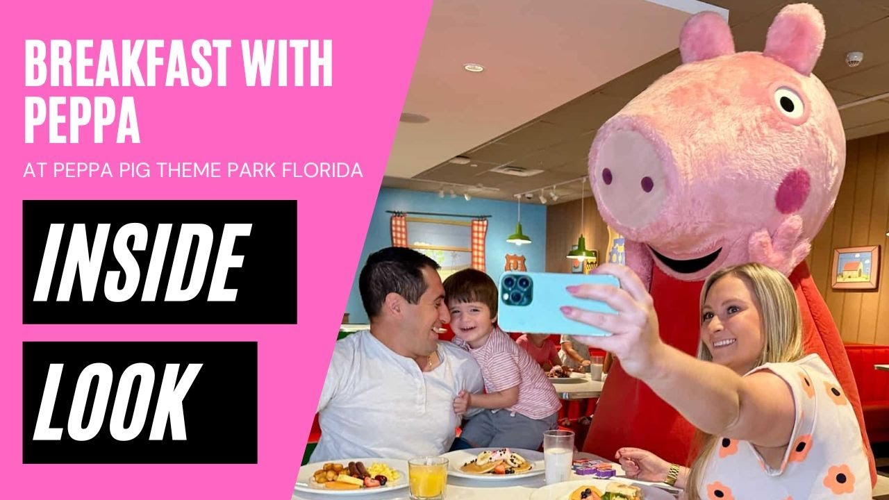 INSIDE LOOK Breakfast with Peppa at Peppa Pig Theme Park in Florida ...