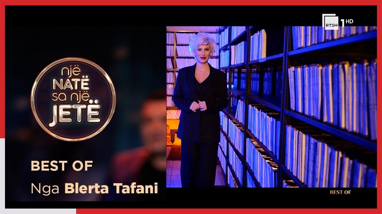 Best Of | Një natë sa një jetë nga Blerta Tafani - YouTube
