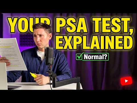 Your PSA Test, Explained