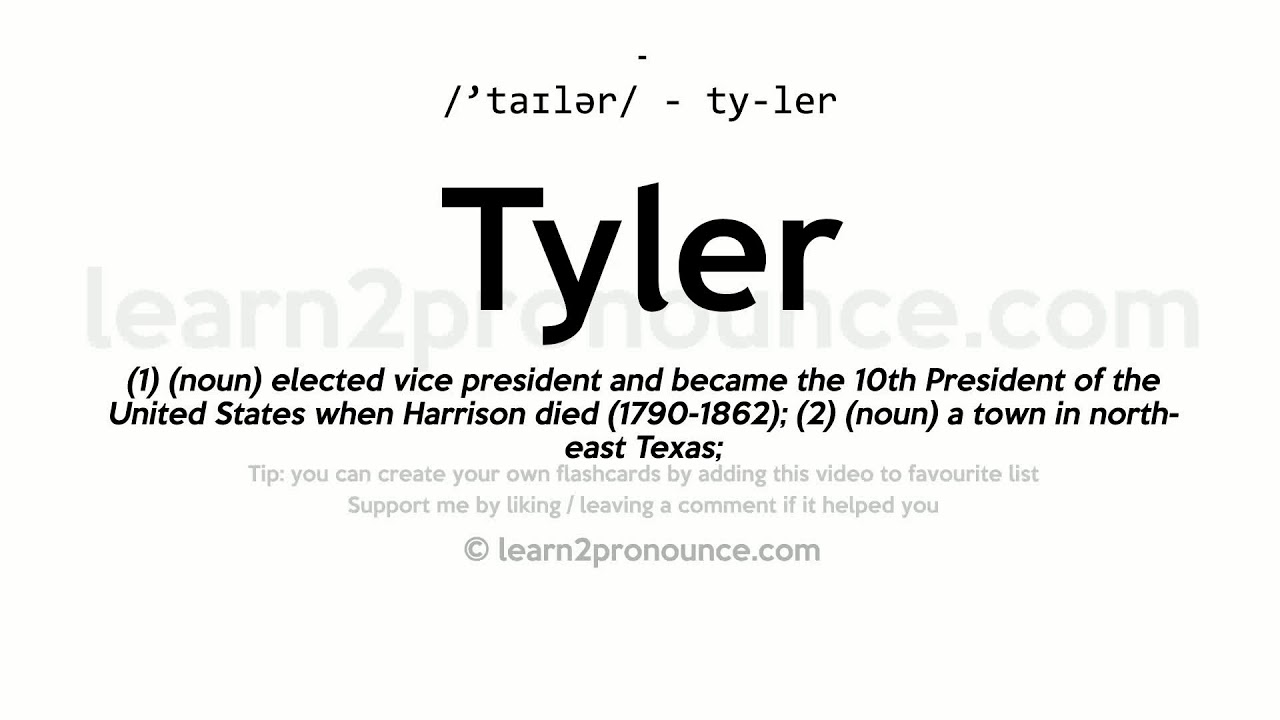 Tyler pronunciation and definition - YouTube