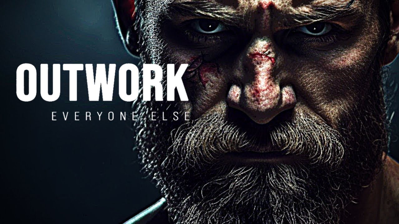 Outwork Everyone Else: Unleashing Your Full Potential - YouTube