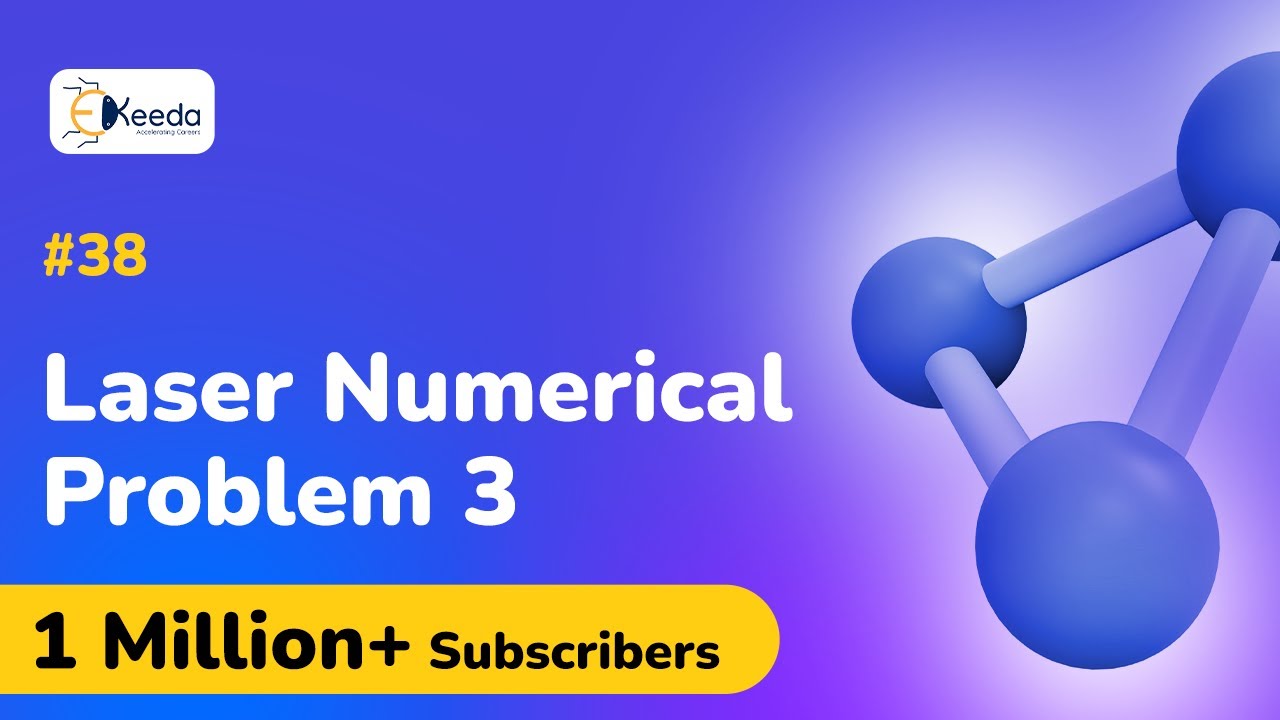 Laser Numerical Problem No.3 - Lasers and Fibre Optics - Engineering Physics 2 - YouTube
