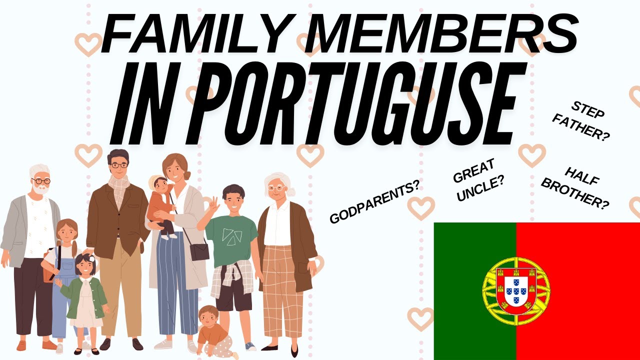 Portuguese Vocabulary: Family Members You Need to Know - YouTube
