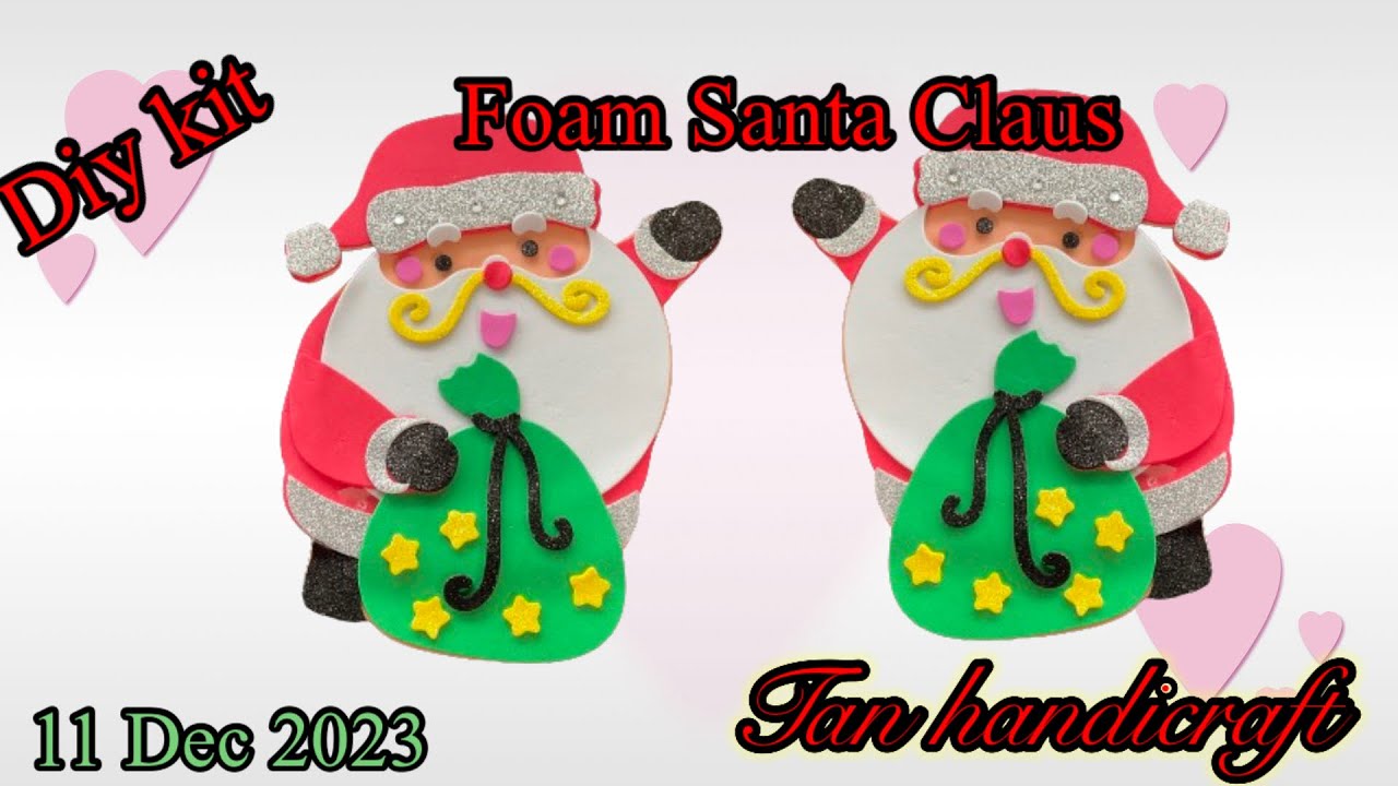 Tutorial ke 1470 - Diy Kit Foam Santa Claus Christmas craft - YouTube