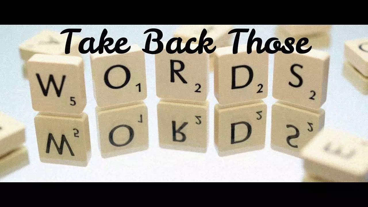 Take Back Those Words 2007 Demo YouTube take-back-those-words-2007-demo-youtube