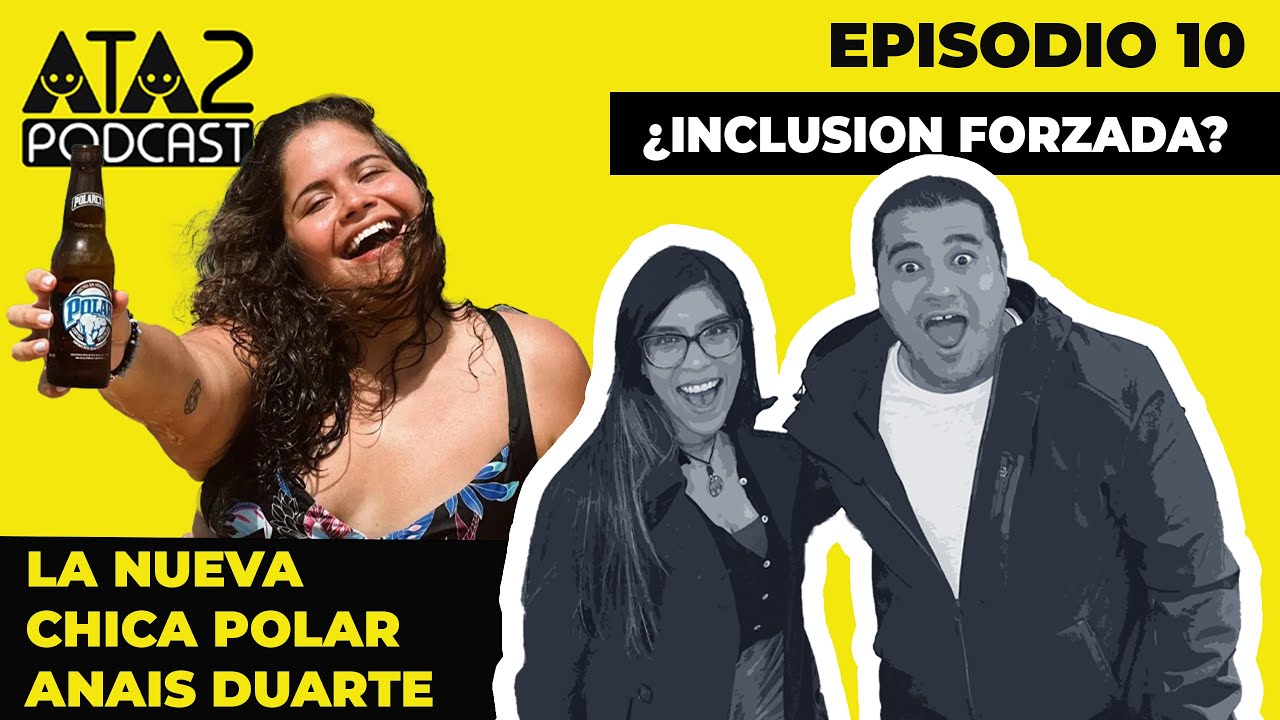 EP10 - Anaís Duarte: La Revolución de la Nueva Chica Polar 2024 ...