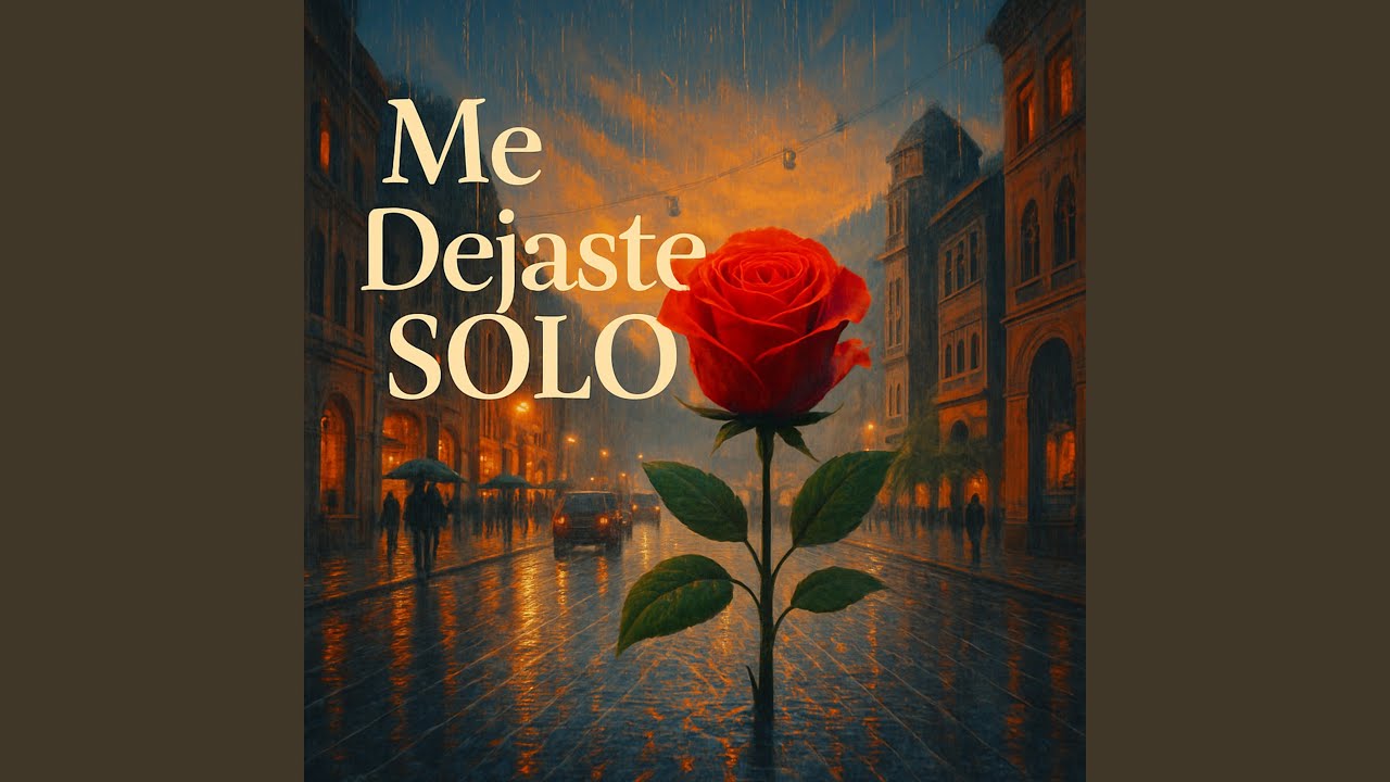 Me Dejaste Solo - YouTube