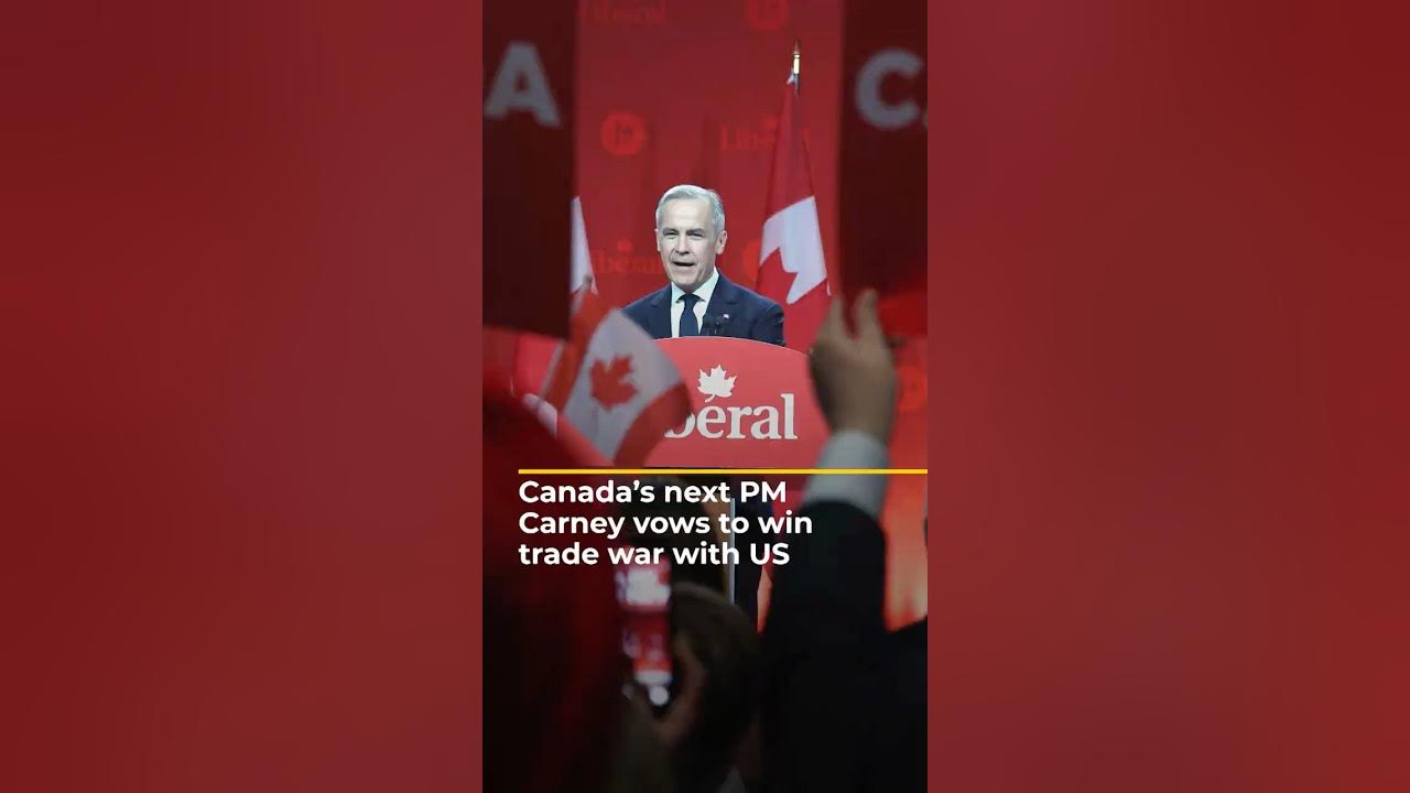 Canada’s next PM Carney vows to win trade war with US - YouTube