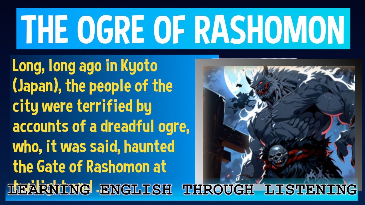 Learn English Through Japanese Fairy Tales: THE OGRE OF RASHOMON 🌟 ...