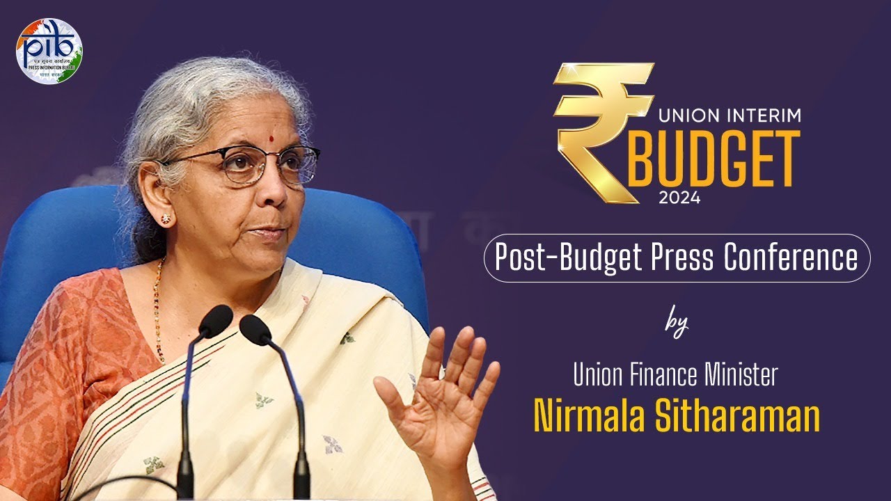 Union Interim Budget 2024: Post-Budget Press Conference by Union ...