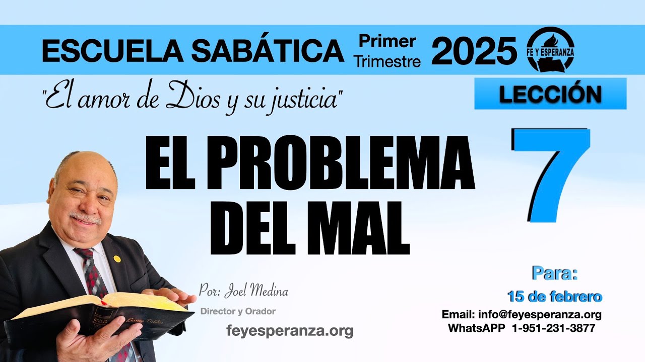 Lec 07 El problema del mal, 1er Trimestre 2025, Escuela Sabática, Por ...