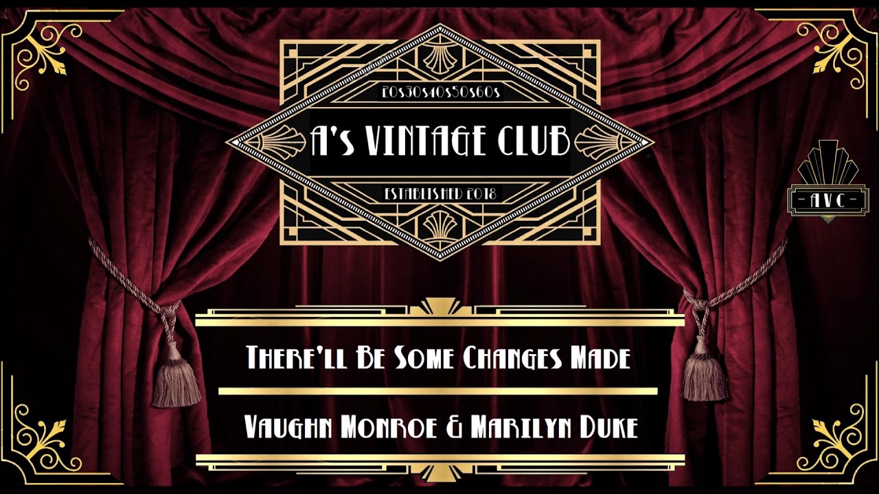 Vaughn Monroe & Marilyn Duke - There'll Be Some Changes Made - YouTube