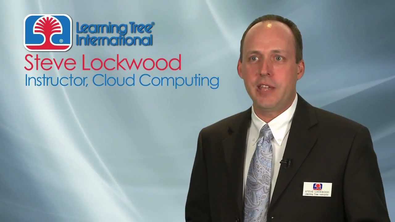 Meet Cloud Computing Instructor Steve Lockwood - YouTube