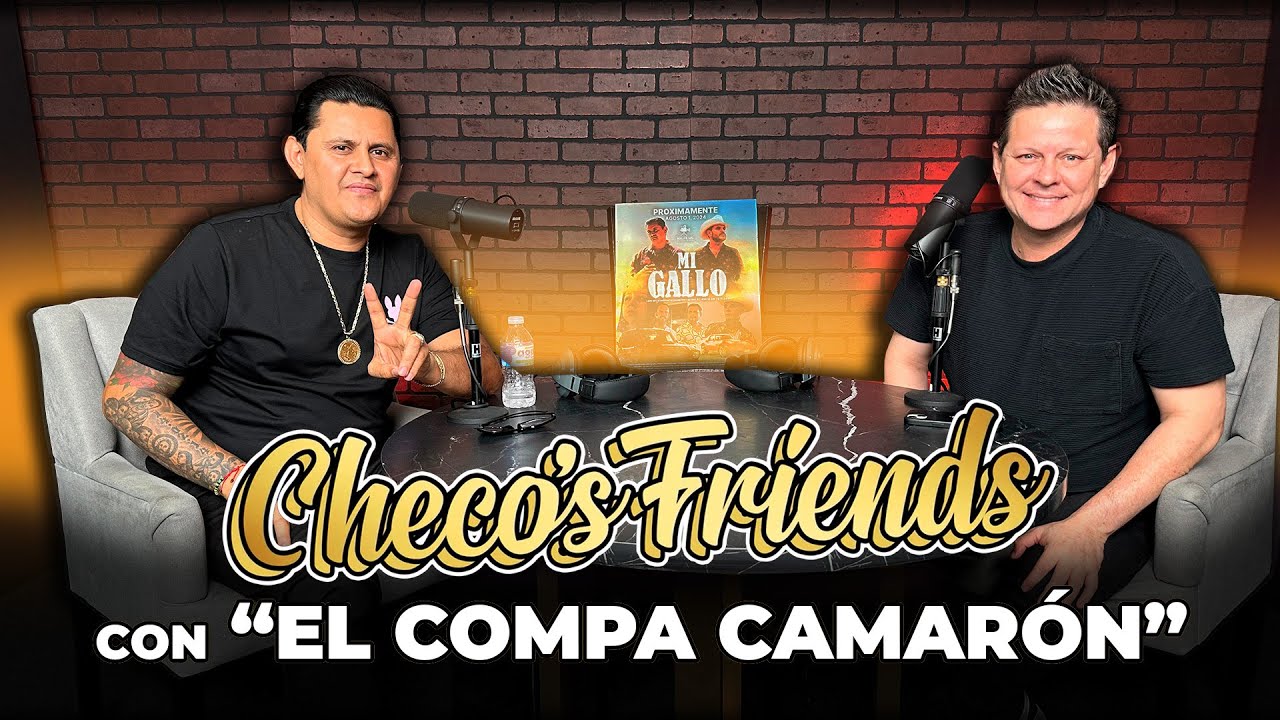 "El compa camarón" - Checo’s Friends Ep.200 - Que belleza | Sergio ...