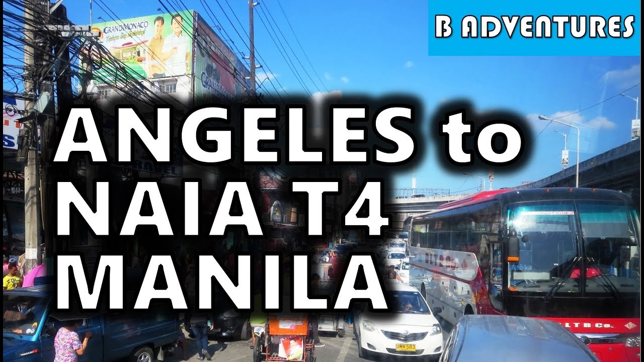 Angeles to NAIA T4 Manila Airport, Philippines S3, Vlog 43 - YouTube