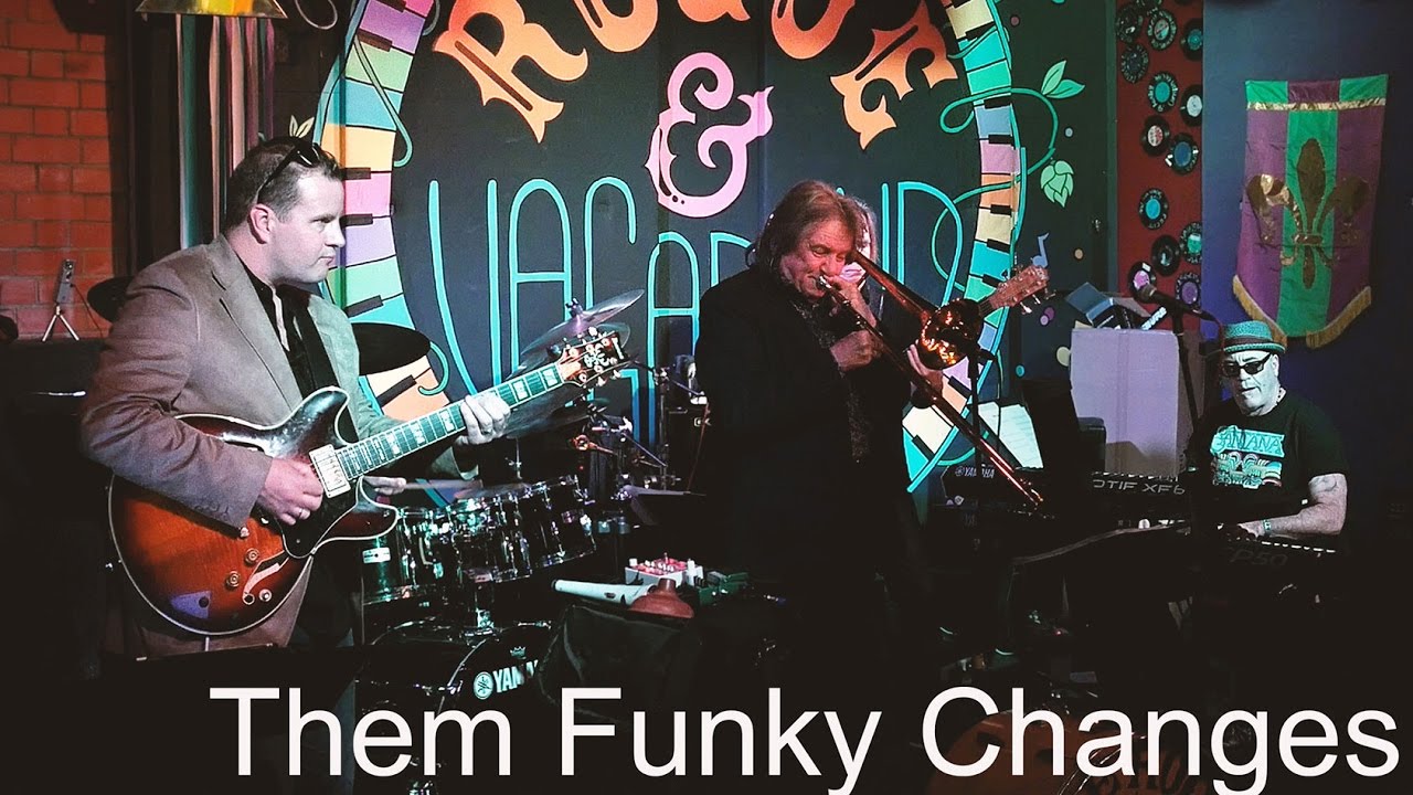Them Funky Changes ft. Rodger Fox - Dave Mathews - Nick Granville - YouTube
