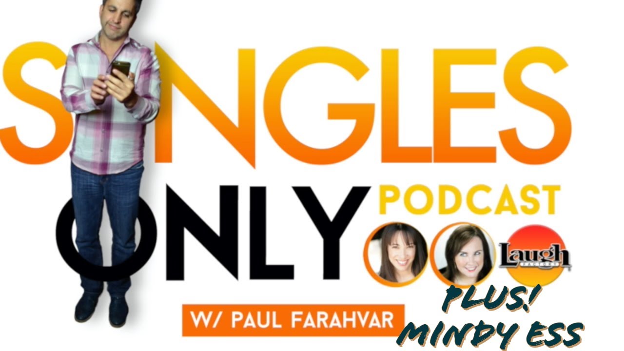 SINGLES ONLY Podcast with Comedian MINDY ESS (Episode 219) - YouTube