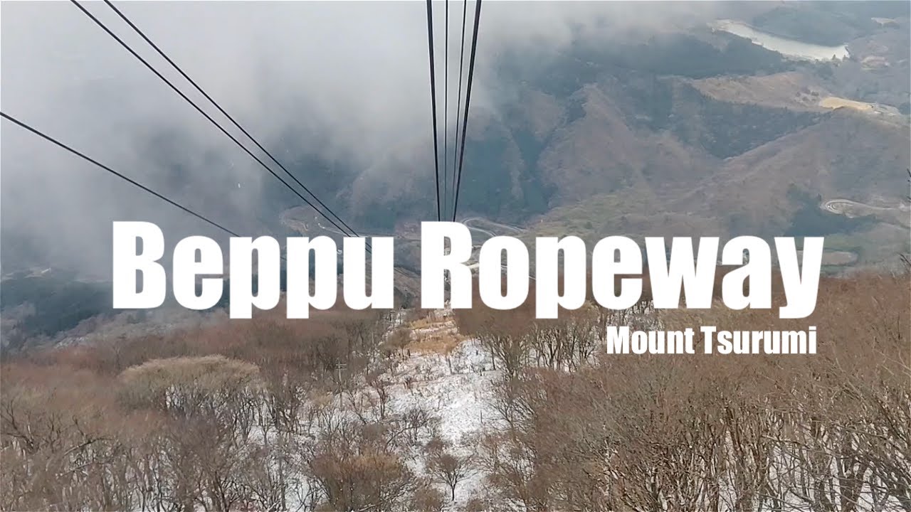 Beppu Ropeway, Mount Tsurumi, Oita | Japan - YouTube