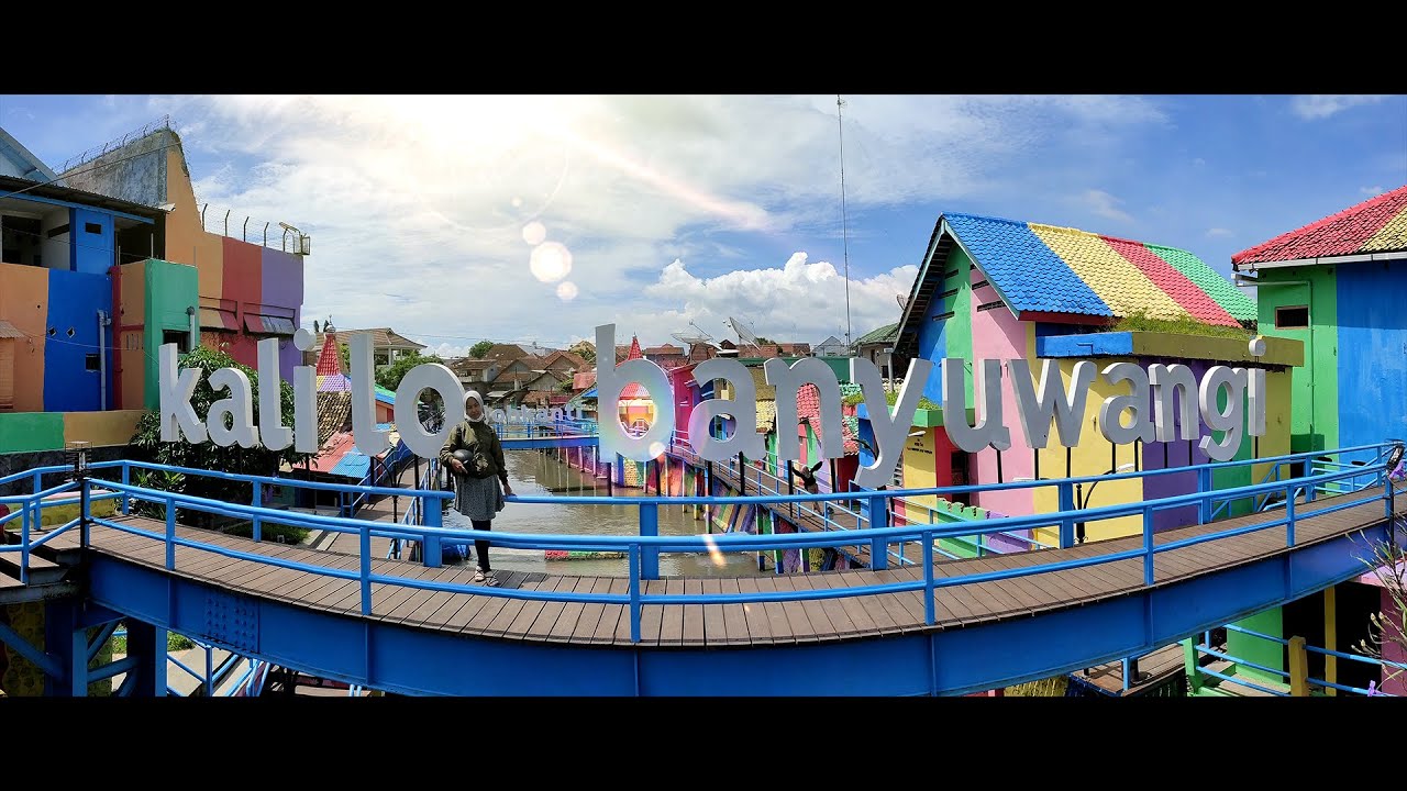 Jembatan Kalilo Banyuwangi || Spot Menarik Dengan Kampung Warna Warni ...