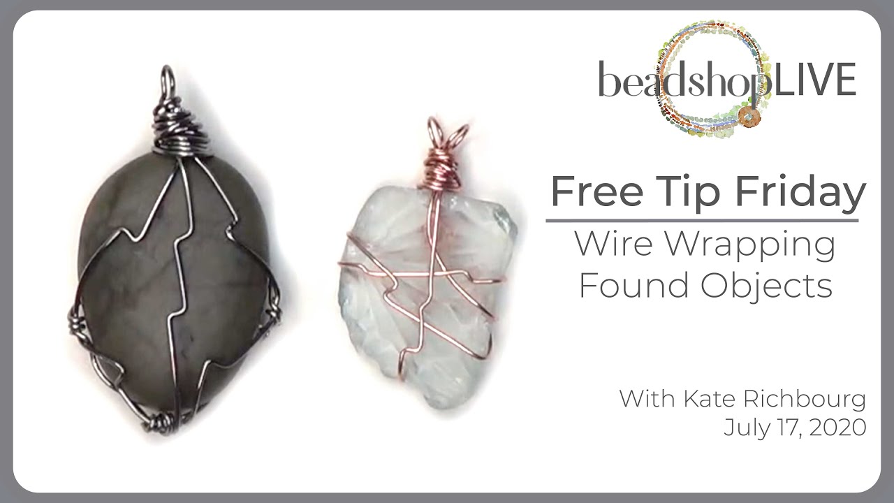 7/17 Free Tip Friday: Wire Wrapping Found Objects - YouTube