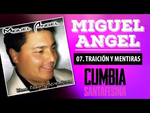 Miguel Angel - Traicion y mentiras - Cd ritmo, pasion y sentimiento ...
