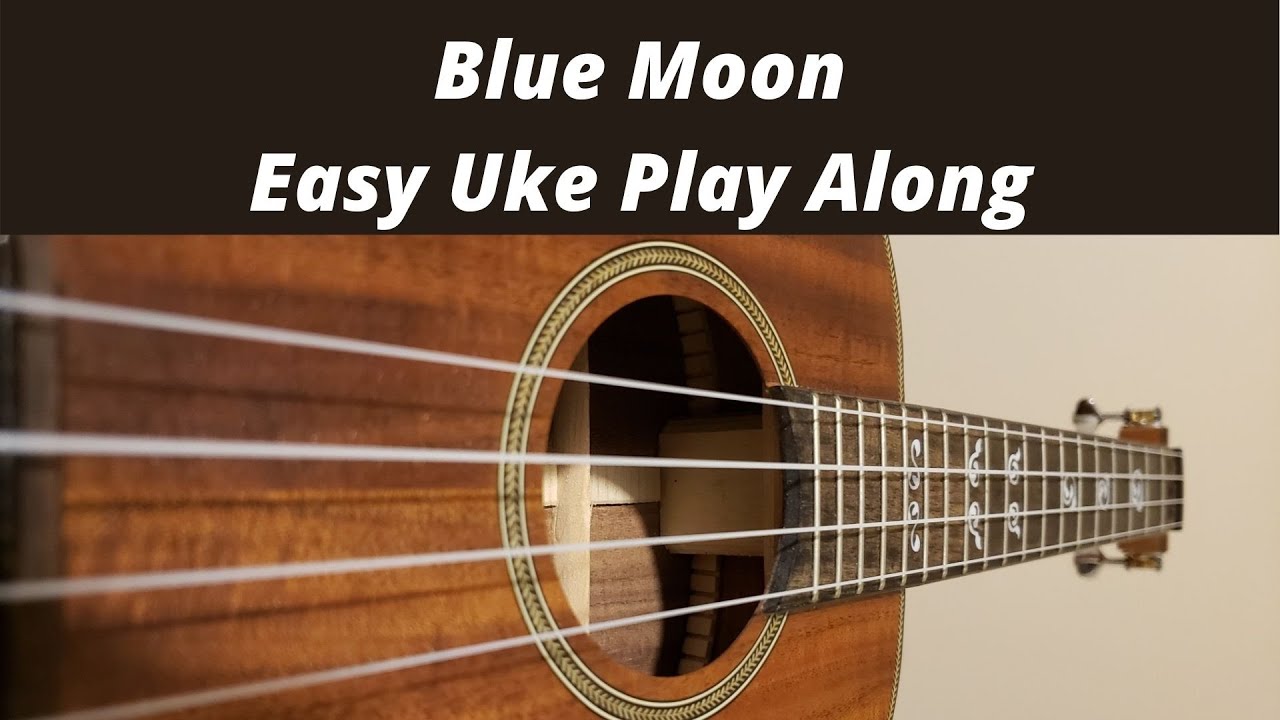 Blue Moon - Cover - Easy Ukulele Play Along - YouTube