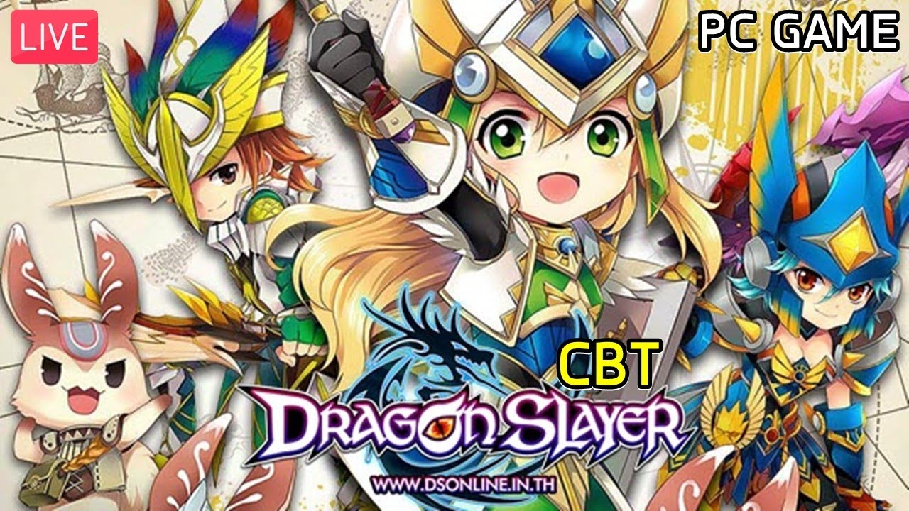 🔴LIVE | Dragon slayer online (PC) | เล่นเกมอะไรก็ได้กูอินดี้ - YouTube