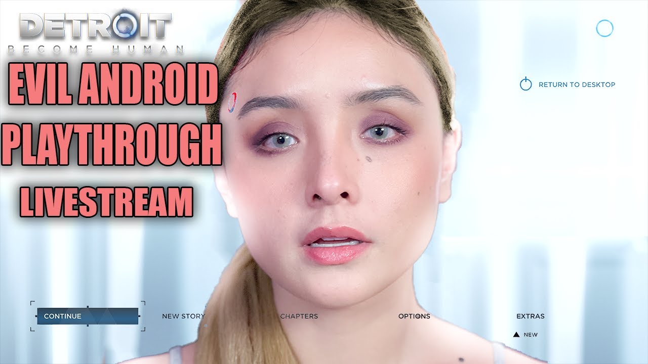 Detroit: Become Human - Bad Android Stream #2 - Hang Out and Help Me ...