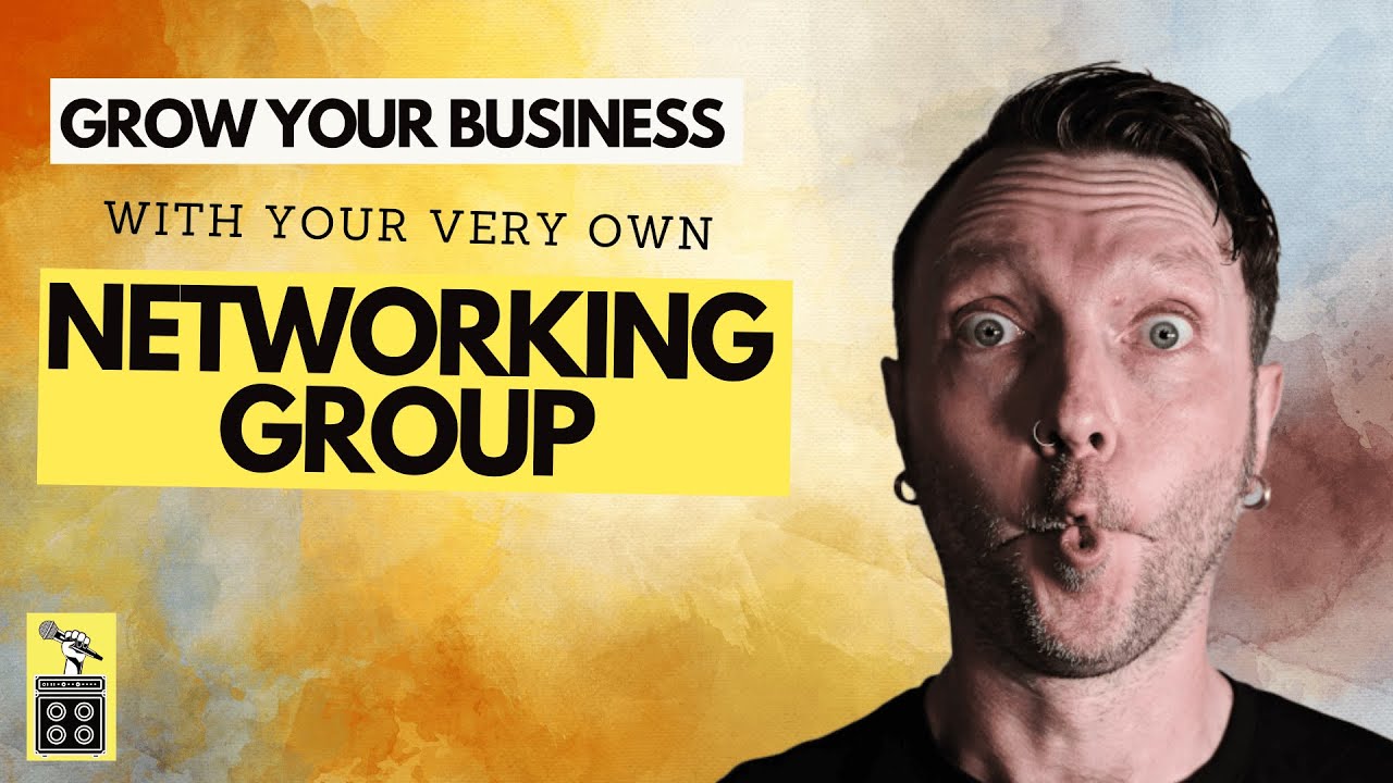 3 reasons you must start your own networking group - YouTube