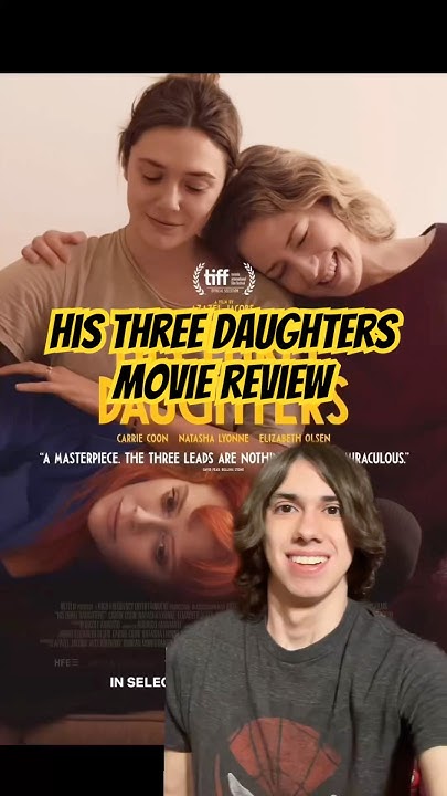 His Three Daughters Review Shorts Youtube