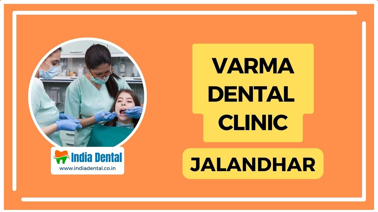 Varma Dental Clinic A Legacy of Excellence - YouTube