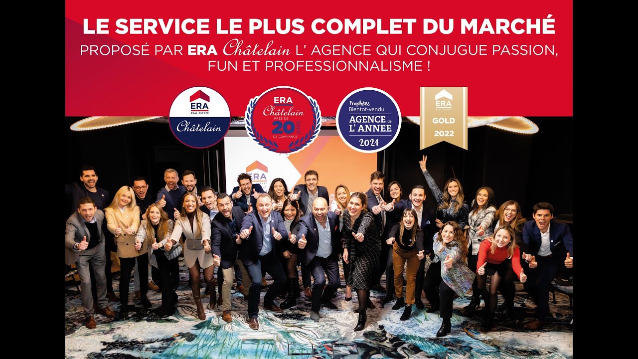 ERA Châtelain – le Service Immobilier le plus Complet du Marché - YouTube