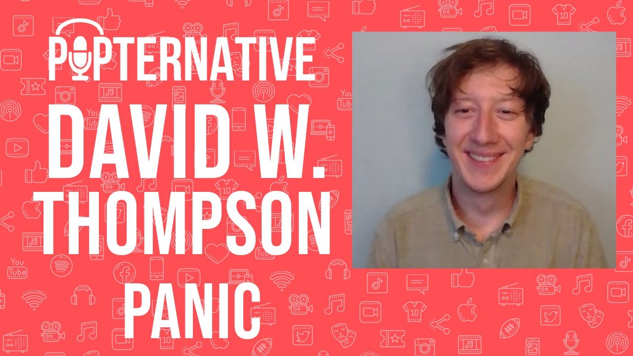 David W. Thompson talks about Panic on Amazon Prime and much more ...