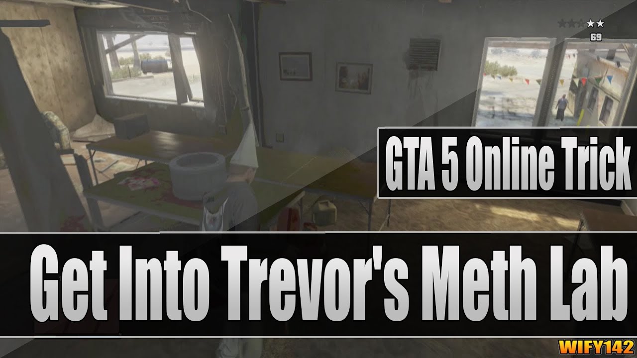 GTA 5 Online Trick: How To Get Into Trevor's House! (Meth Lab) - GTA V ...