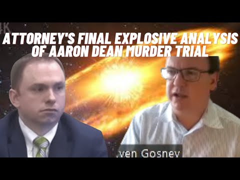 Attorney's FINAL EXPLOSIVE ANALYSIS of Aaron Dean Murder Trial! - YouTube