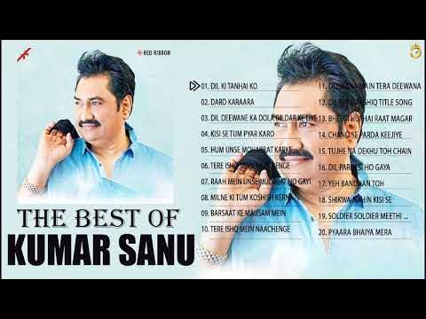 Kumar Sanu Hit Songs | Best Of Kumar Sanu Playlist 2021 | Evergreen Unforgettable Melodies - YouTube